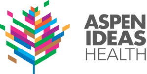 Aspen Ideas: Health • Aspen Global Innovators
